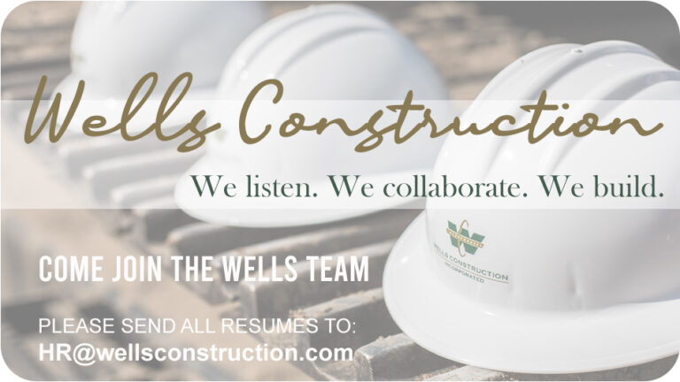 Join our team! – Wells Construction