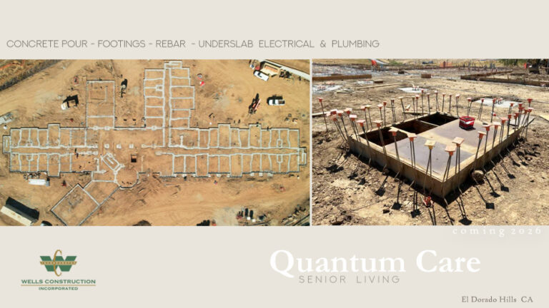 Quantum Care, El Dorado Hills CA – Wells Construction